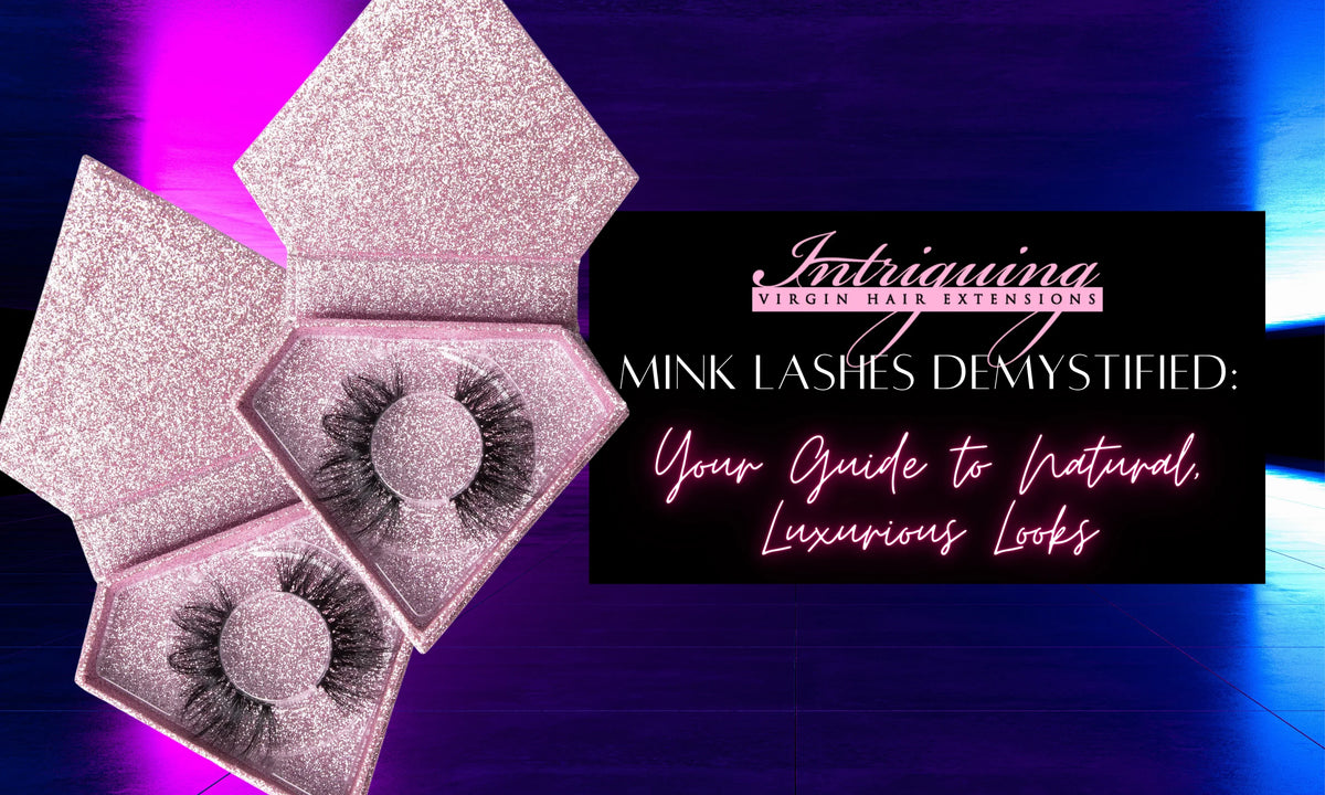 Mink Lashes Demystified: Your Guide to Natural, Luxurious Looks ...