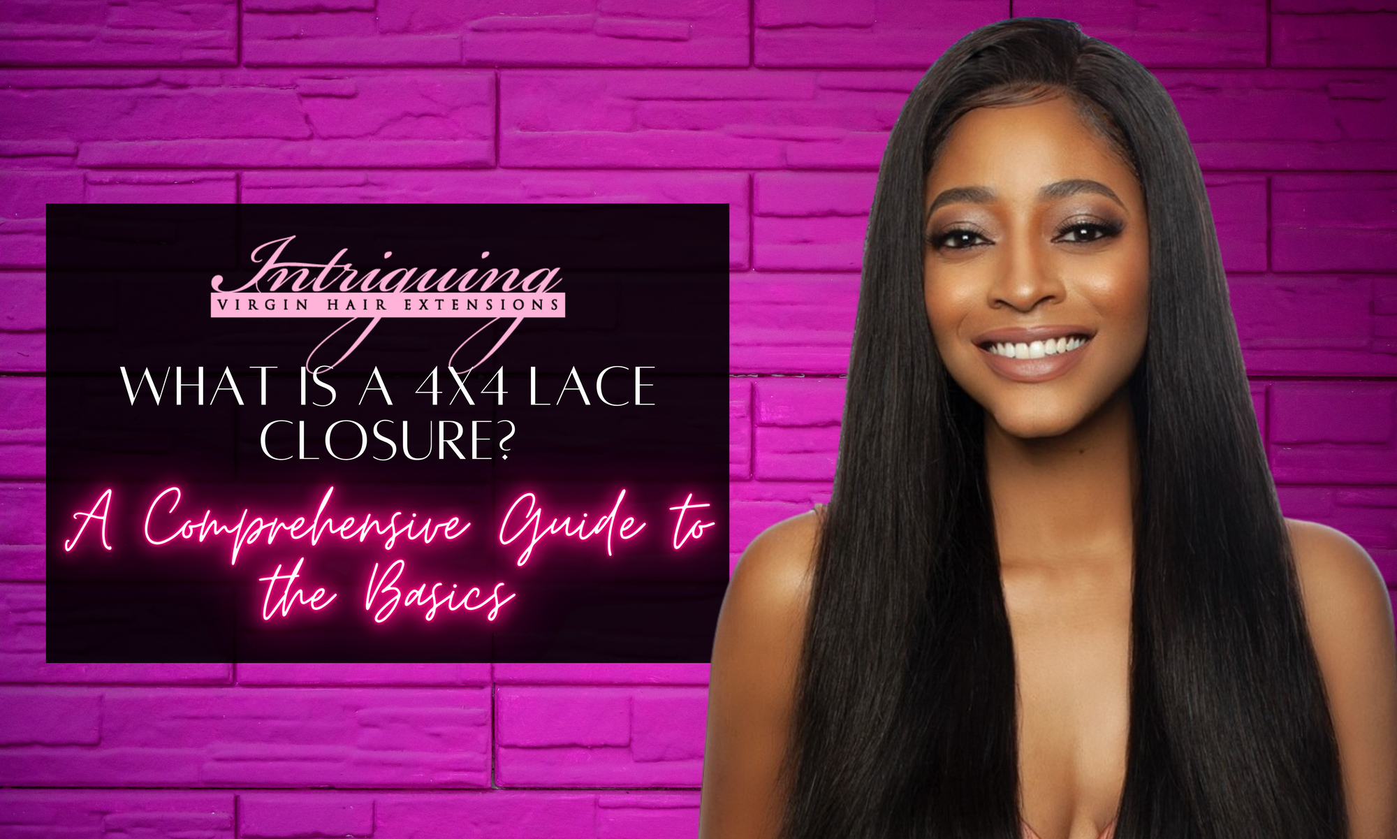 What is a 4x4 Lace Closure? A Comprehensive Guide to the Basics ...
